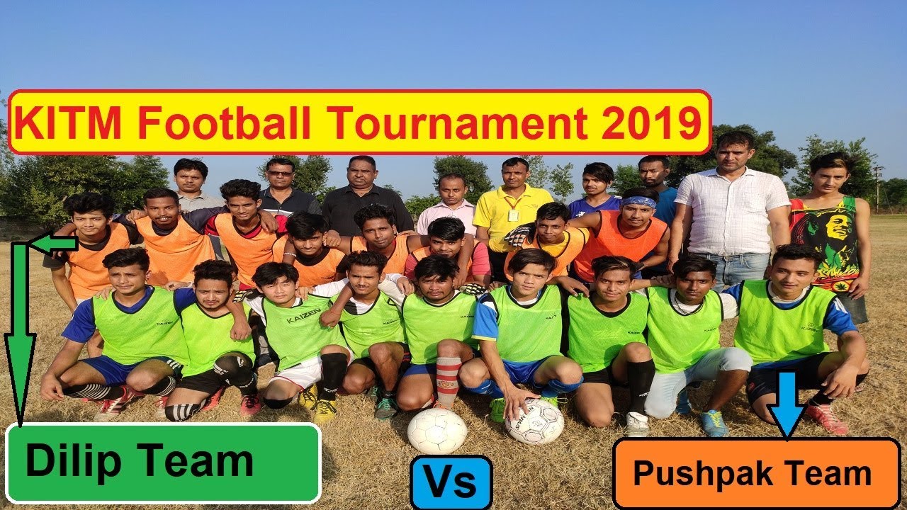KITM Football Tournament 2019 || Football Tournament In KGI || KITM ...