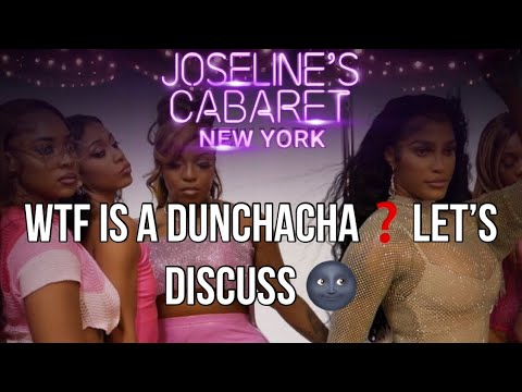 JOSELINE’S CABARET SEASON 4 RECAP (wtf is a dunchacha?) - YouTube