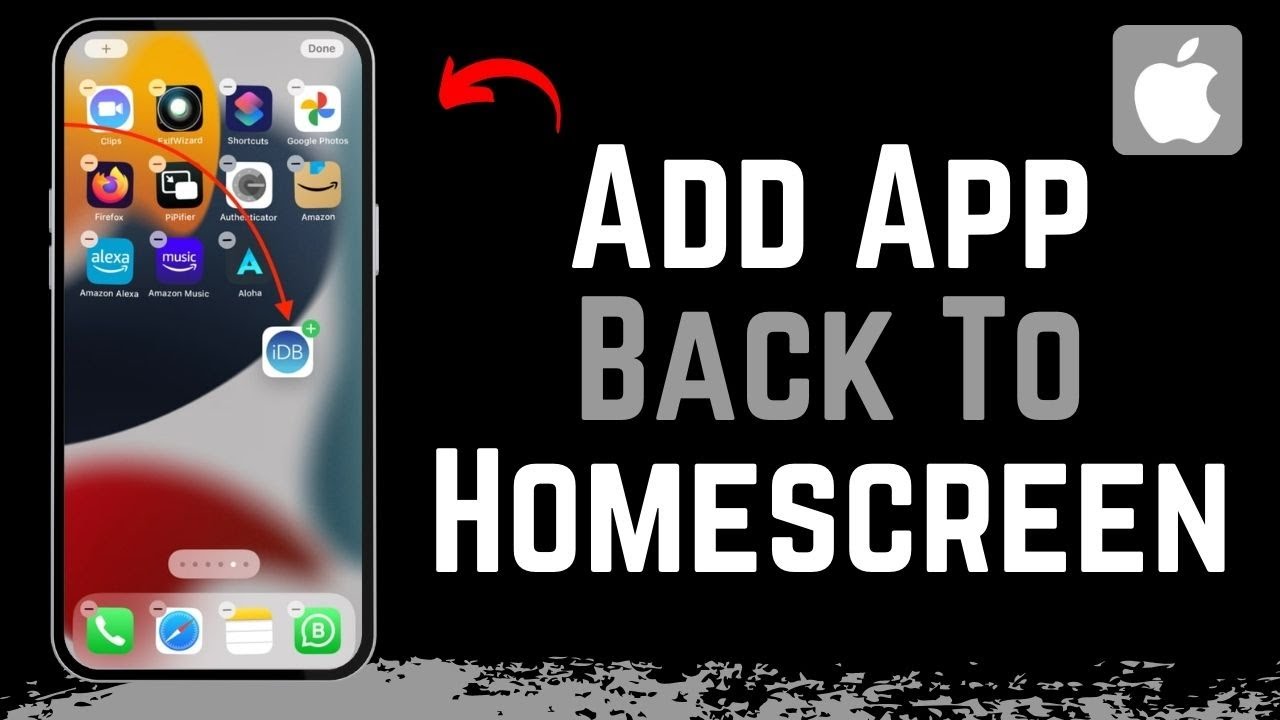 How To Add an App Back To Your Home Screen On iPhone - YouTube