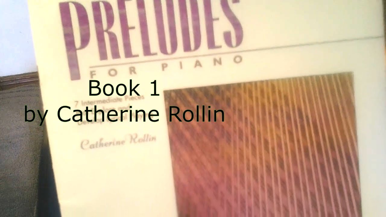 Preludes Book 1 by Catherine Rollin /7 Intermediate Pieces キャサリンロリン 中級者 ...