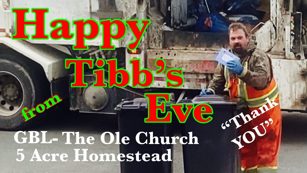 Happy Tibb’s Eve, December 23rd #Tibb’sEve #garbageday #wintergarden ...