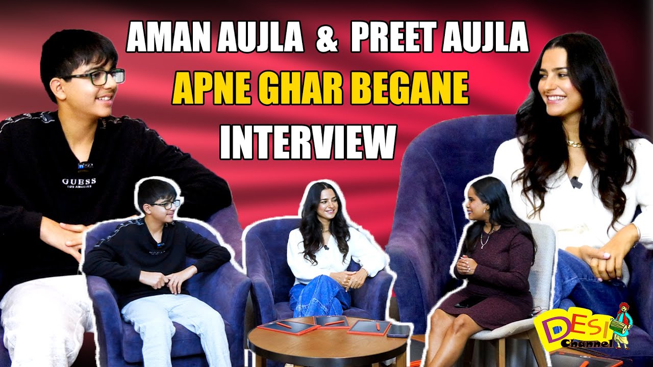 Apne Ghar Begane Movie Interview - Preet Aujla & Aman Aujla | Apne Ghar Begane | Rel. On 15th ...