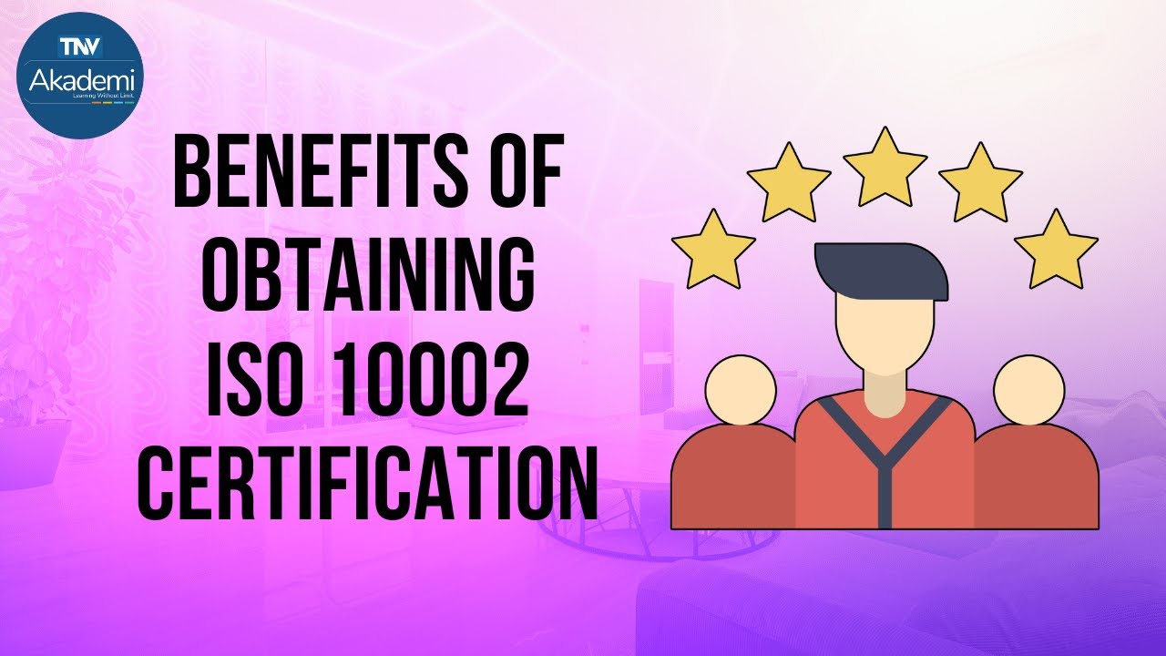 Benefits of Obtaining ISO 10002 Certification - YouTube