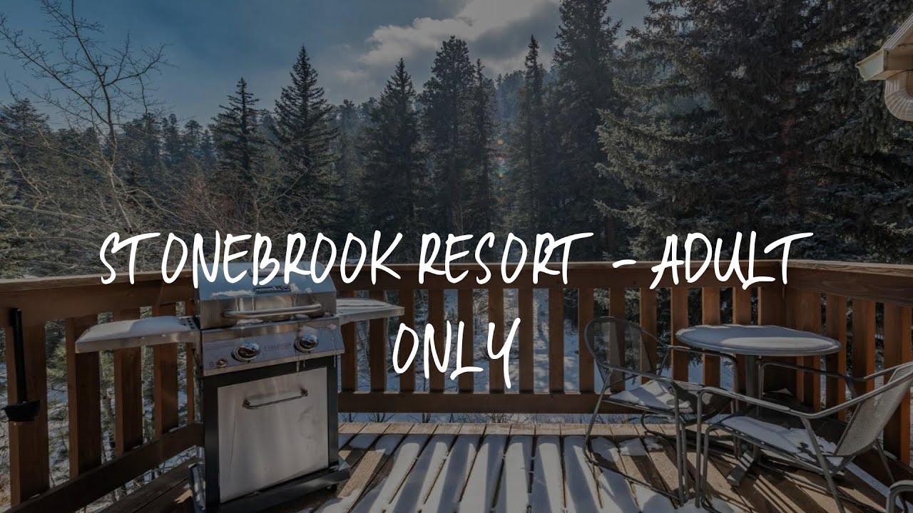 StoneBrook Resort - Adult Only Review - Estes Park , United States of ...