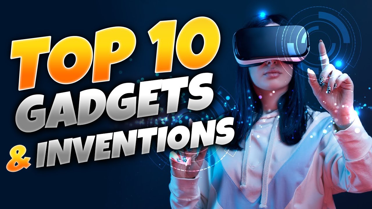 10 Gadgets That Will BLOW YOUR MIND! - YouTube