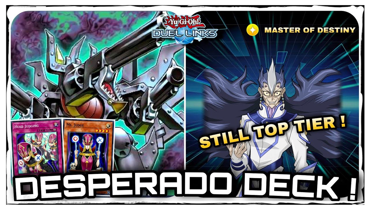 DESPERADO Deck ! || TOP TIER ! [Yu-Gi-Oh ! Duel Links] - YouTube