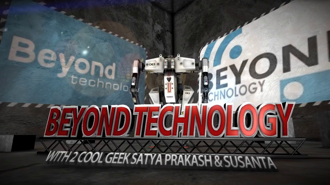 Intro Of Beyond Technology - YouTube