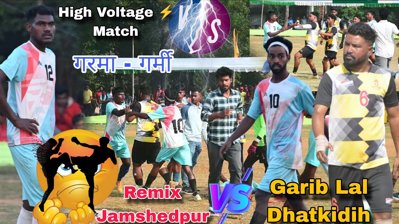 Remix Jamshedpur 🆚 Garib Lal Dhatkidih fight match - YouTube