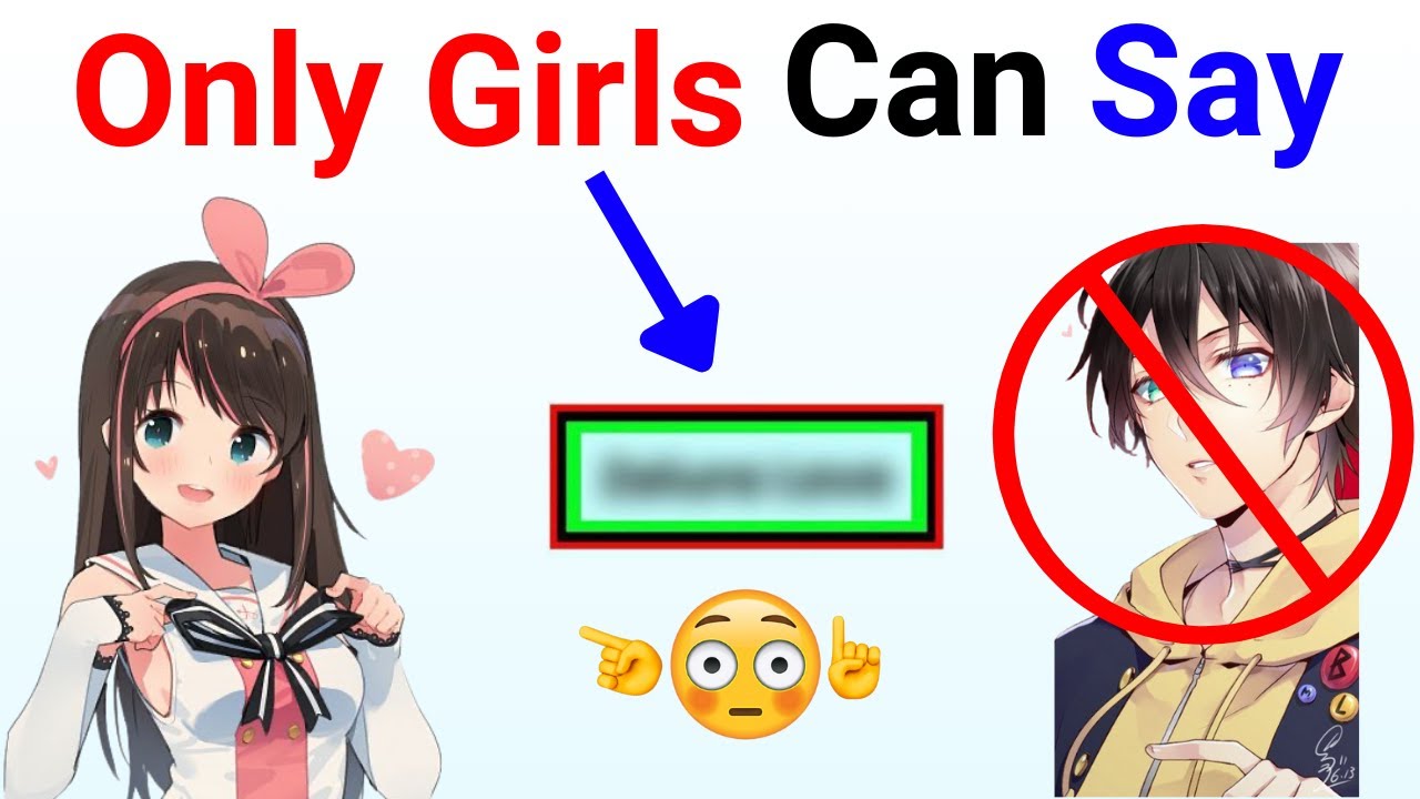 Only Girls Can Say This Word… Youtube