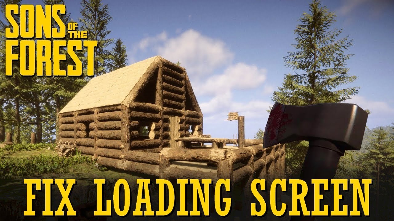 Fix Loading Screen Problem | How to Fix Sons of the forest Loading ...