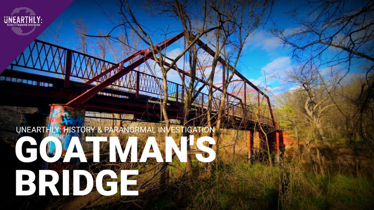 S4 EP 1 • "Goatman's Bridge" 4K (Old Alton Bridge) • Unearthly: History ...