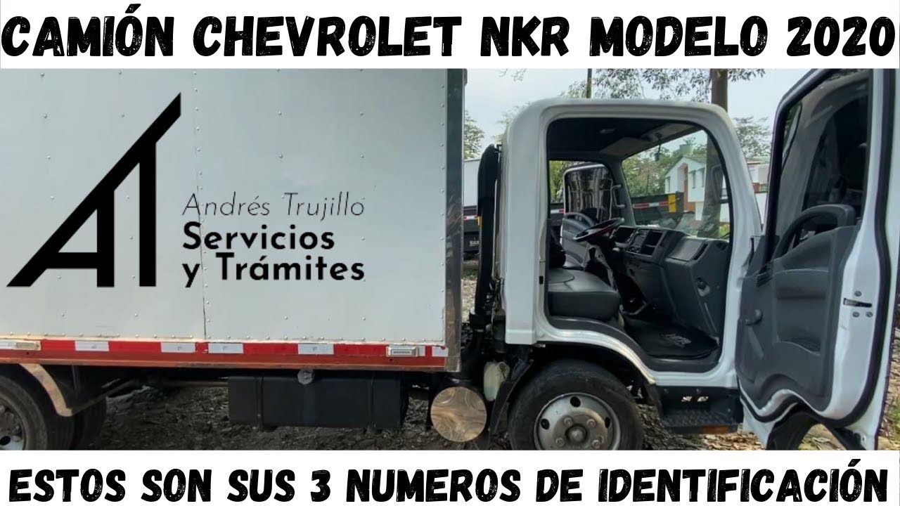 ubicación del número de motor y Chasis de un Camión CHEVROLET NKR ...