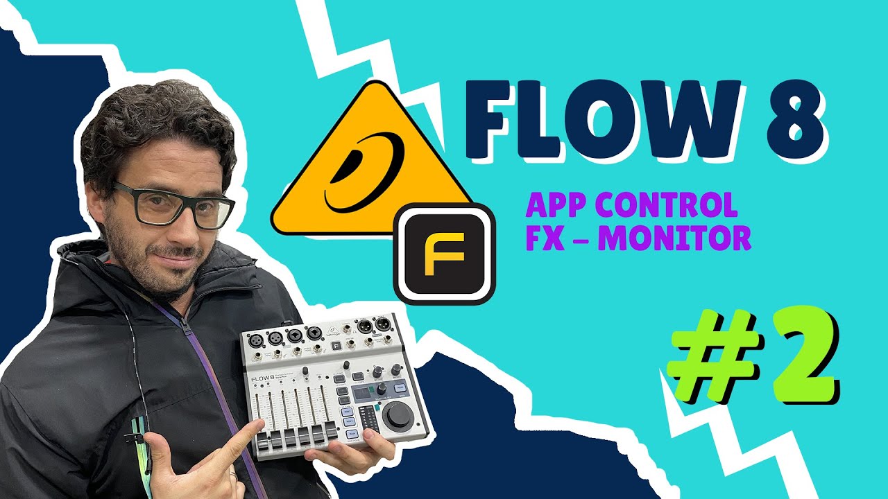 BEHRINGER FLOW 8 - ESPAÑOL - CONTROL POR FLOWMIX - CONOCIENDO LA APP ...