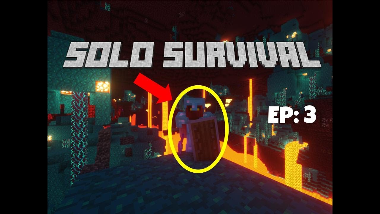 NETHER Getting Out of here! | SOLO SURVIVAL Ep: 3 | - YouTube