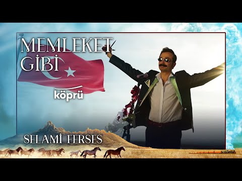 Memleket Gibi - Selami Ferses [ Gönül Dağı Dizi Müzikleri ⛰ © 2022 Köprü ]