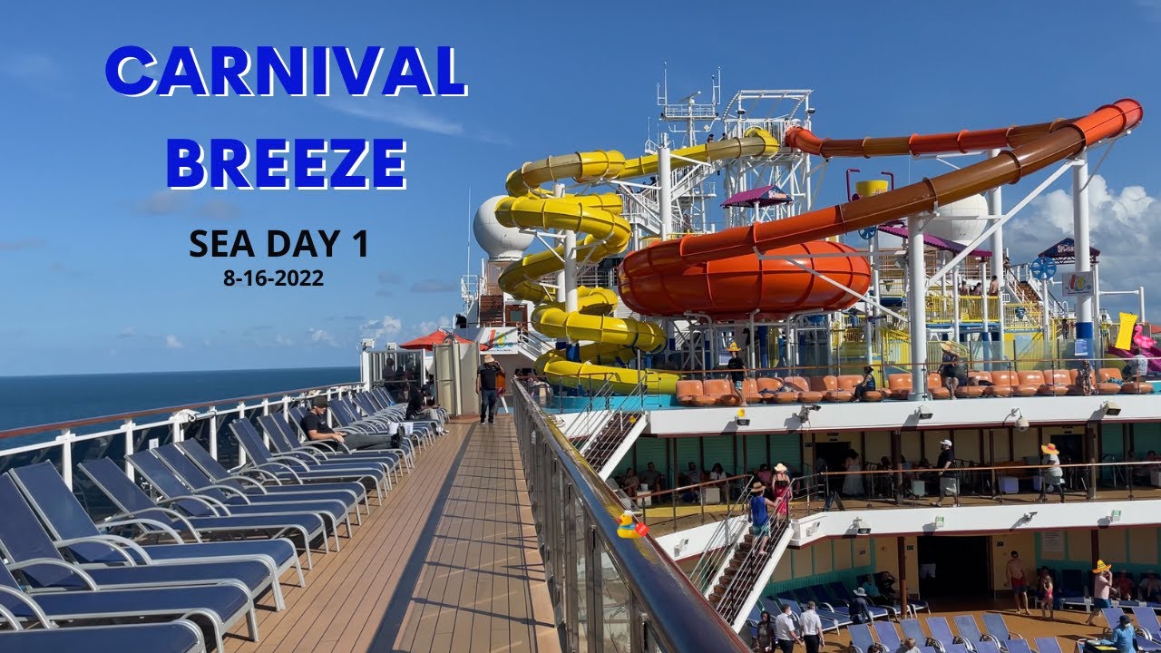 Carnival Breeze Sea Day 1 8-16-2022 - YouTube