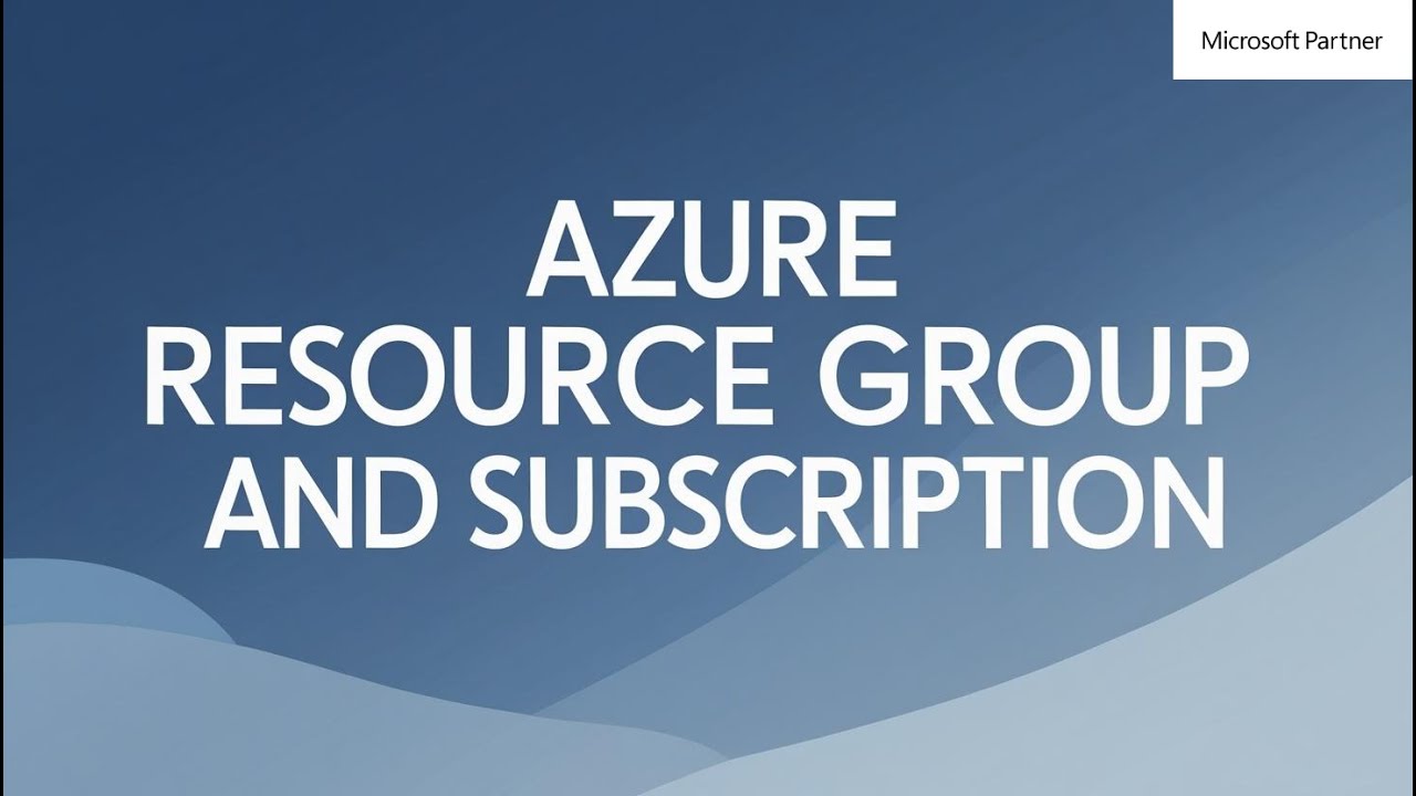 Azure subscription and Resource Group Steps and Detailed Explanation ...