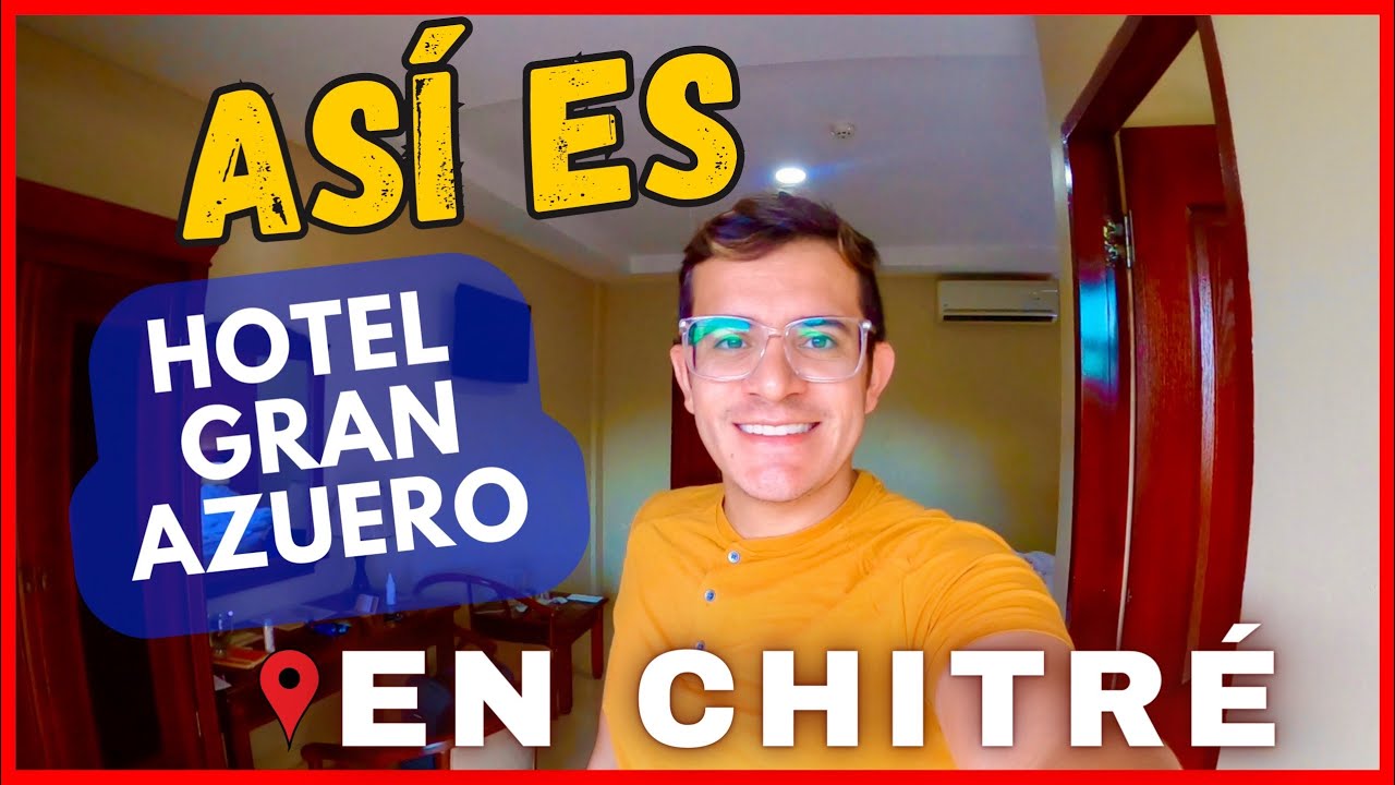 Hotel en CHITRÉ - ¿Dónde hospedarse en AZUERO? - Te cuento todo - YouTube
