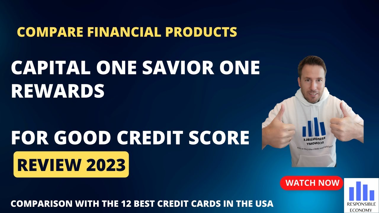 Capital One Savior One Rewards for good credit review 2023 - YouTube
