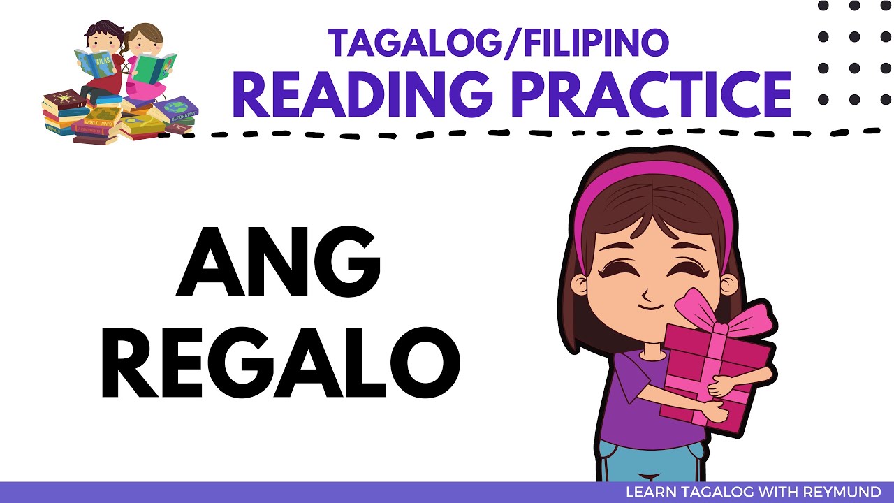 "Ang Regalo ni Tito" Tagalog/Filipino Reading Practice || LEARN TAGALOG ...