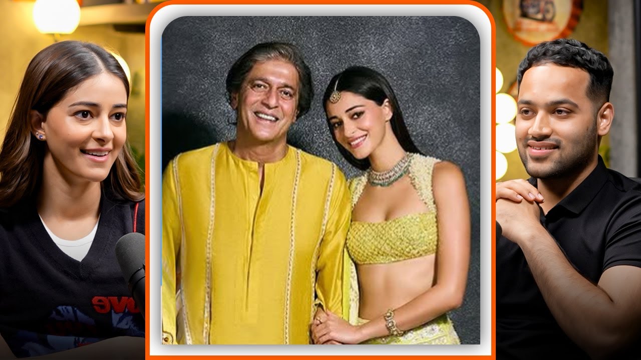 Ananya Panday Shares About Her Father's Journey - Chunky Panday | Raj ...