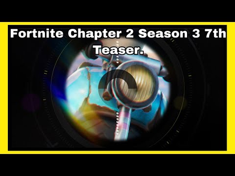 Fortnite Chapter 2 Season 3 7th Teaser. - YouTube