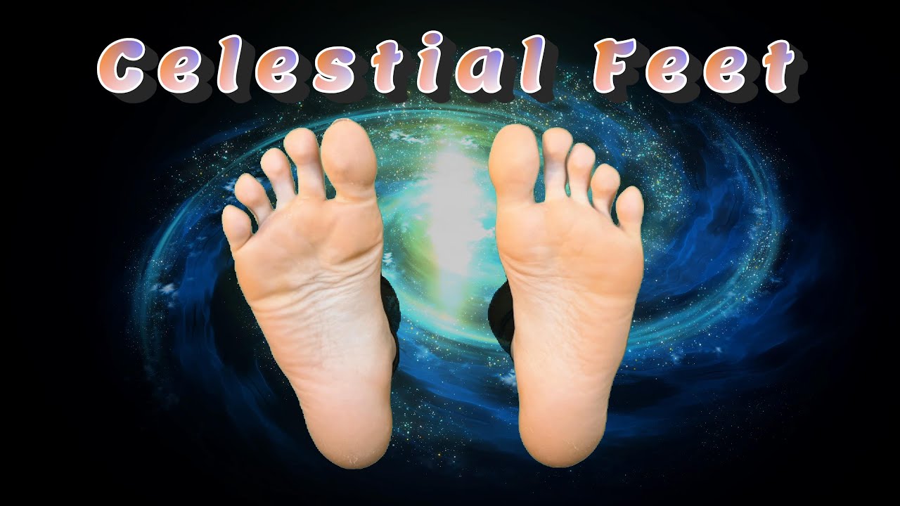 Celestial Feet - YouTube