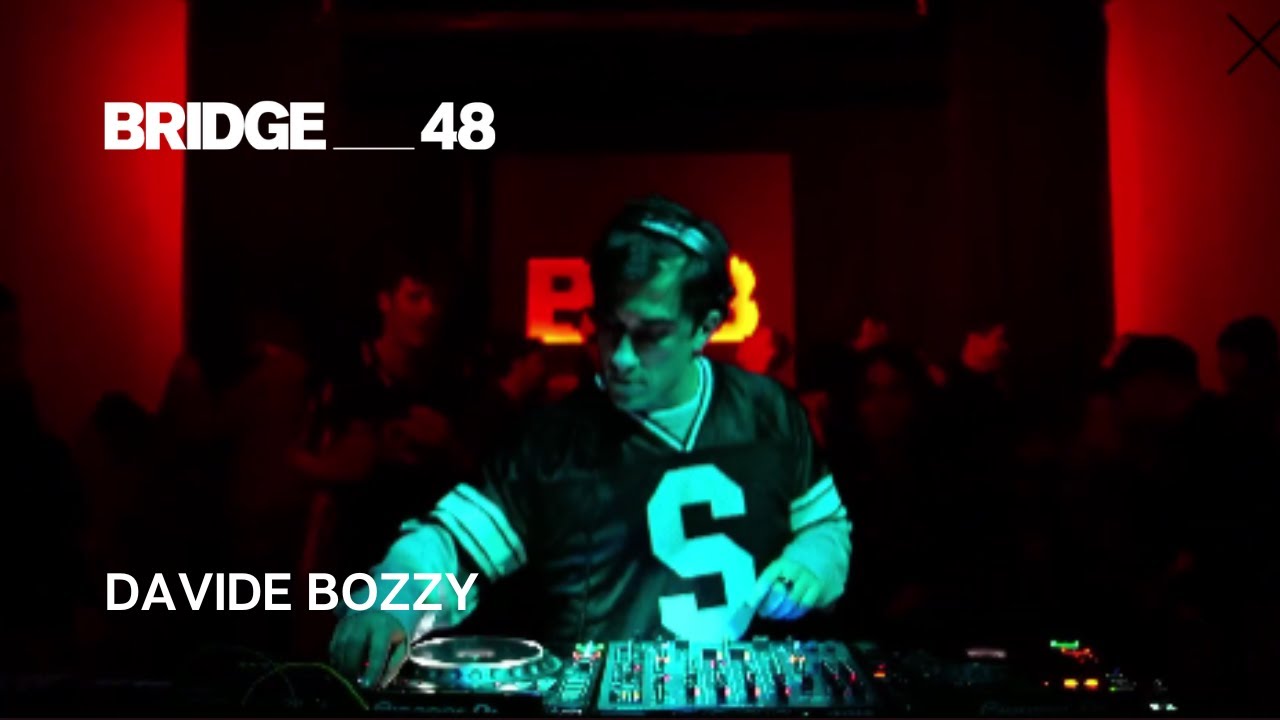 Davide Bozzy · DJ set | Bridge_48 - YouTube