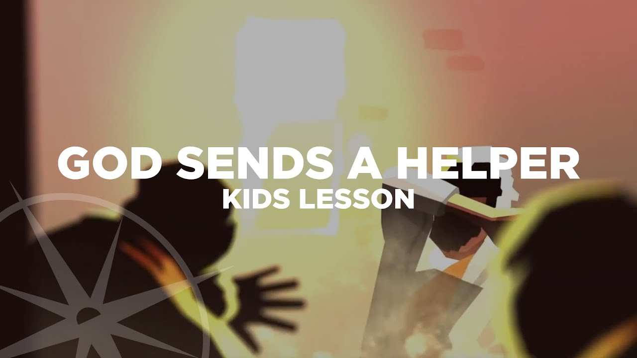 God Sends a Helper | Kids Ministry | Compass Bible Church - YouTube