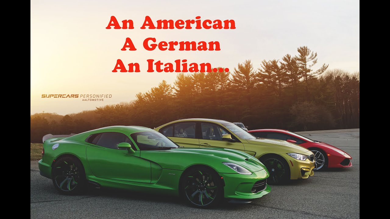 Lamborghini Huracan, BMW M3 & SRT Viper: An American, a German & an ...
