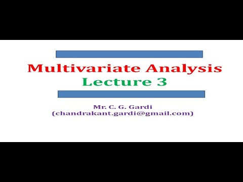 Lecture 3 : Multivariate Analysis - YouTube