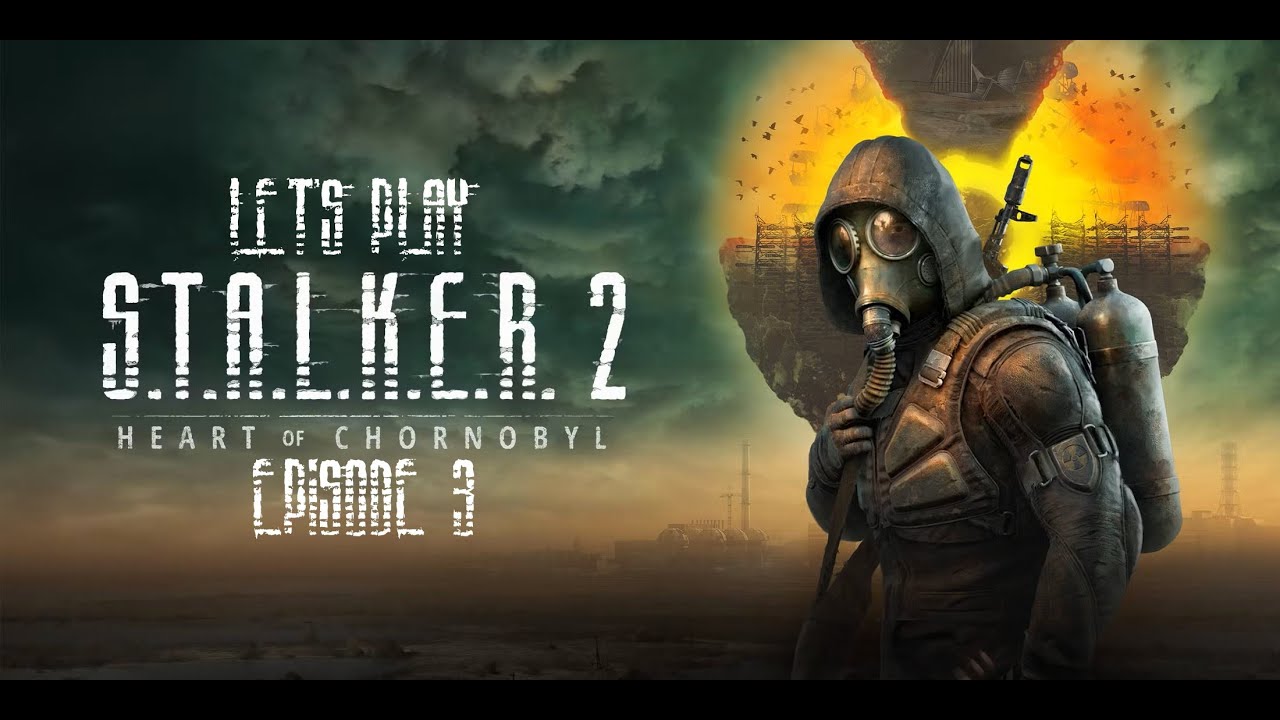 Let's Play Stalker 2 - Episode 3 - YouTube