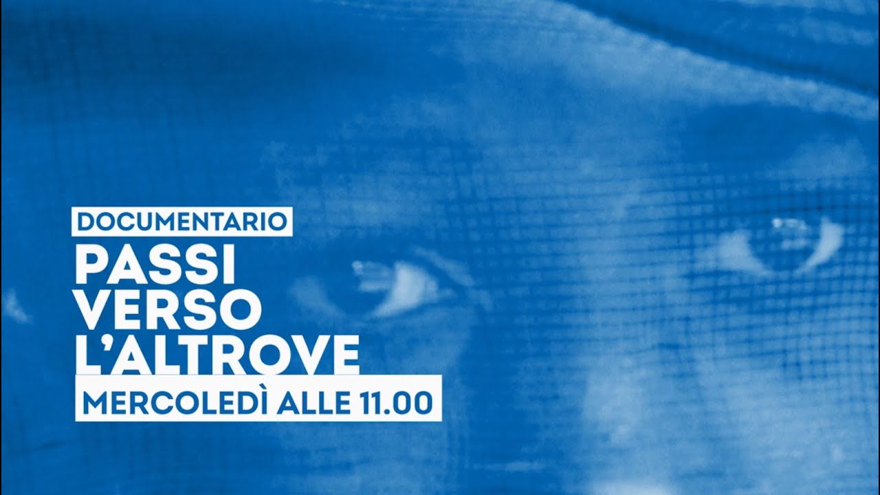 Passi verso l'altrove, mercoledì 21 settembre ore 11 su TV2000 - YouTube
