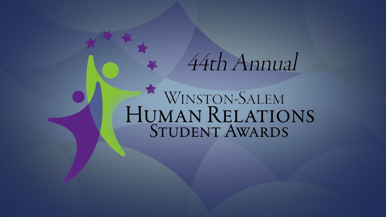 44th Annual Winston-Salem Human Relations Student Awards - 2024 - YouTube