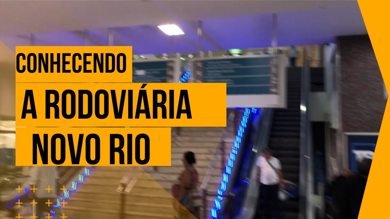 Conhecendo a Rodoviária Novo Rio ( dicas que vão te ajudar de verdade ...