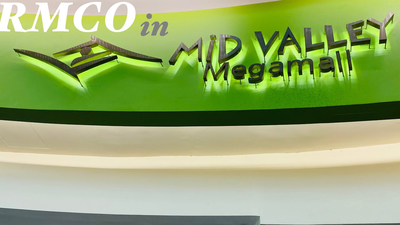 How is the RMCO situation in shopping centre - Part 1 - Mid Valley ...