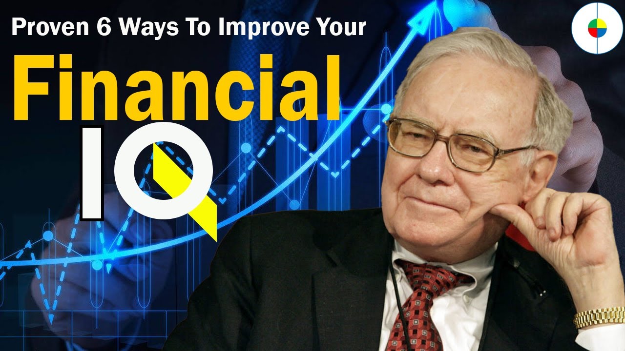 6 Expert-Approved Ways to Boost Your Financial IQ – Proven Strategies ...