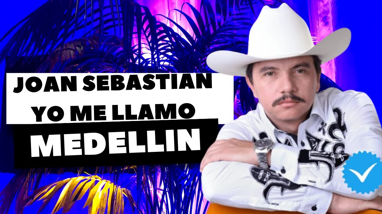 JOAN MORALES - Joan Sebastian YO ME LLAMO ( MEDELLIN ) - YouTube
