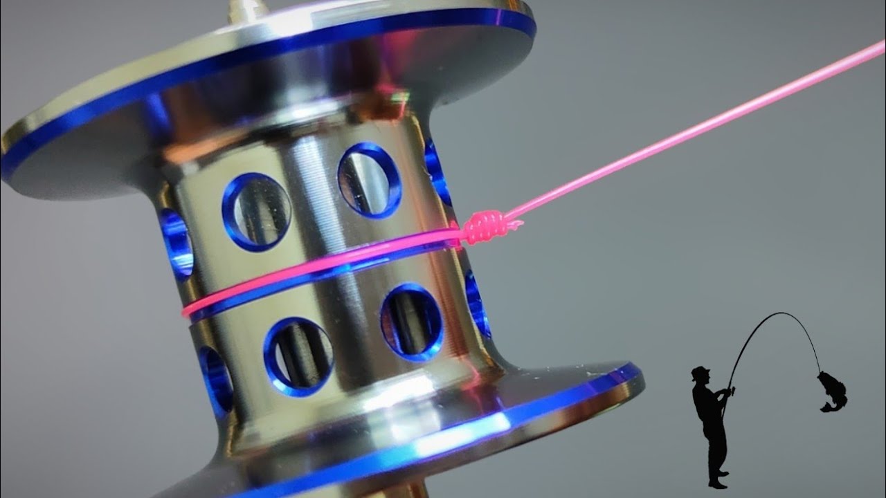 THE STRONGEST KNOT FOR TYING THE LINE TO THE FISHING REEL - YouTube