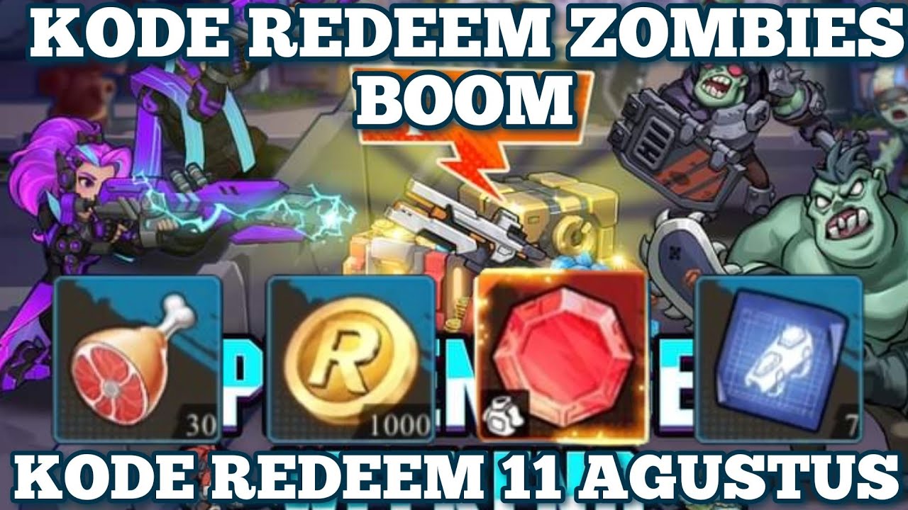 Kode Redeem Zombies Boom 11 Agustus 2024 ! Gift Code Zombies Boom ...