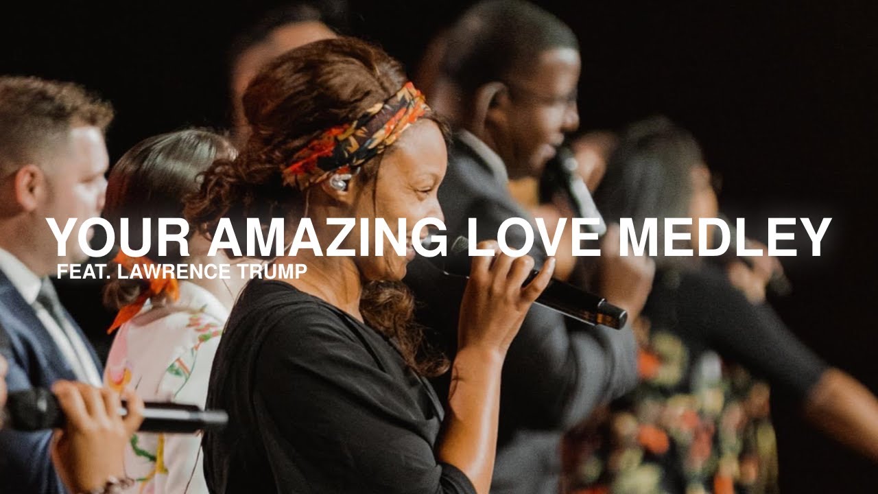 Your Amazing Love Medley | UPCI General Conference 2022 - YouTube