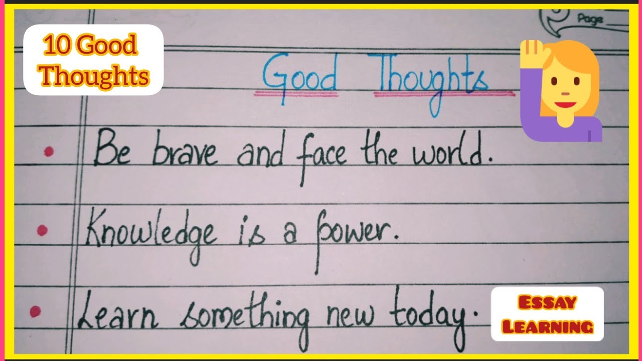 10 Best Good Thoughts In English/ Small Good Thoughts for School ...