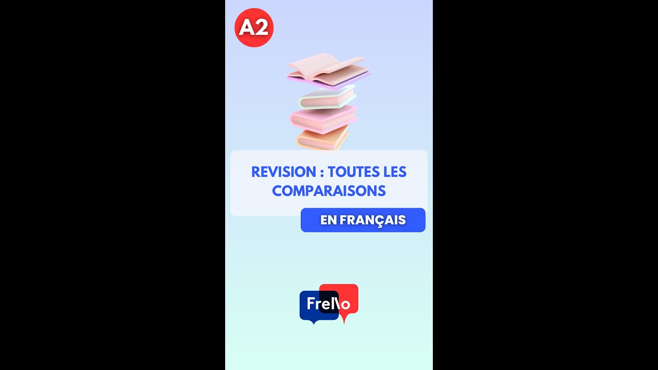 #58 A2 FLE Révision : toutes les comparaisons - YouTube