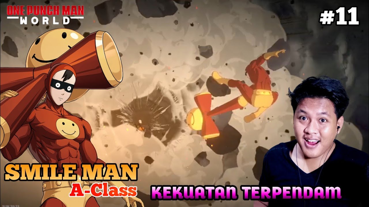 FULL FIGHT, PUNCAK KEKUATAN HERO SMILE MAN A-CLASS | ONE PUNCH MAN ...