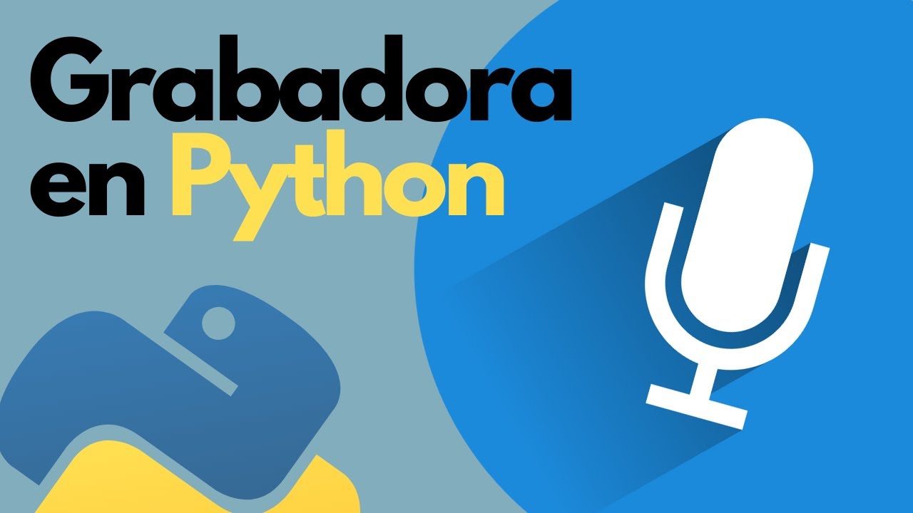 GRABAR audio con Python - Creación Asistente virtual #24 - YouTube