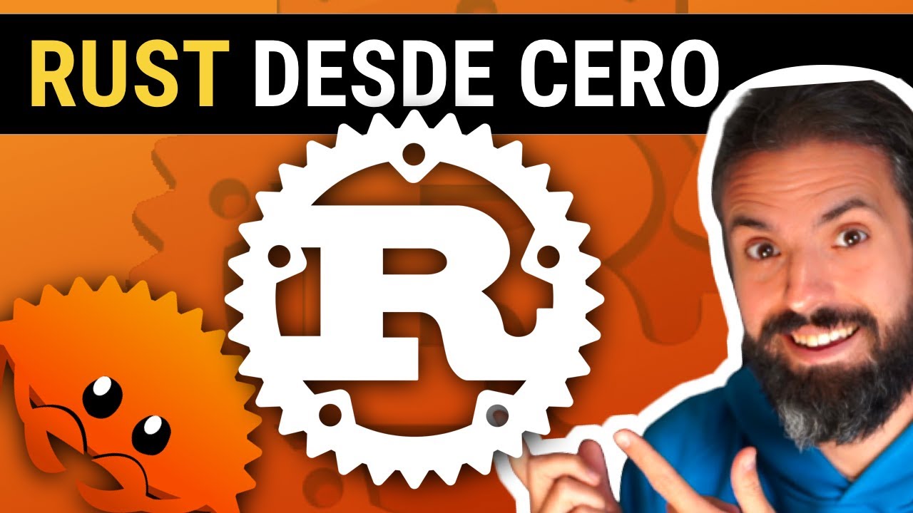 Rust Desde Cero ⚙️ Primeros Pasos Con El Lenguaje De ProgramaciÓn Youtube
