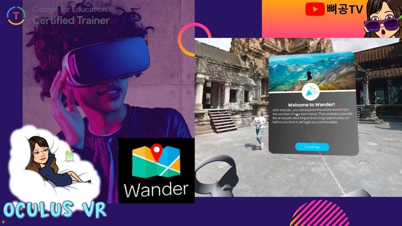 Wander VR로 집콕! 편안한 VR 세계 여행/Google Certified Trainer/뼈공TV/EasYoung TV ...