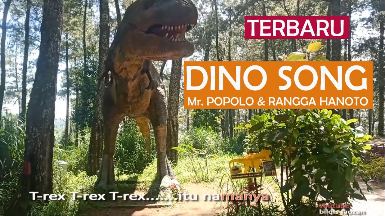 DINO SONG - Mr Popolo Trex Brontosaurus Video Clips Badannya Besar ...