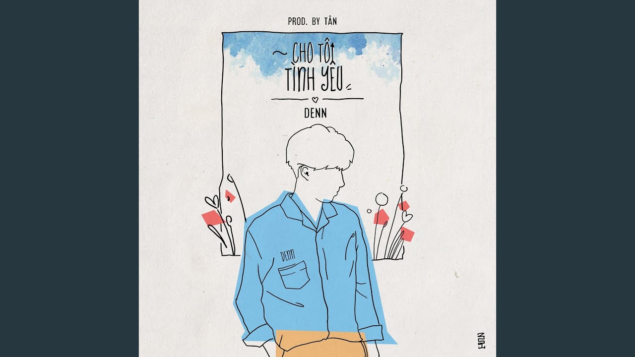 Cho Tôi Tình Yêu - YouTube