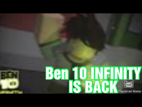 BEN 10 INFINITY FINNALY RETURNS! - YouTube